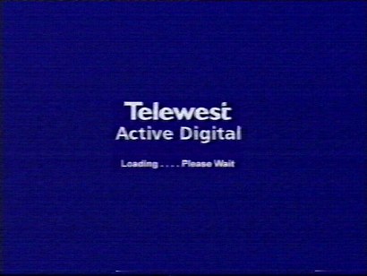 Telewest Broadband Active Digital - loading... 2